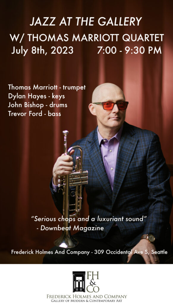 Jazz at the Gallery – July 8th | Website for jazz trumpeter Thomas Marriott